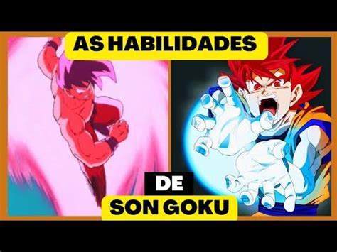 As Técnicas e Habilidades de Son Goku YouTube