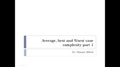 average case best case and worst case complexity part 1 youtube