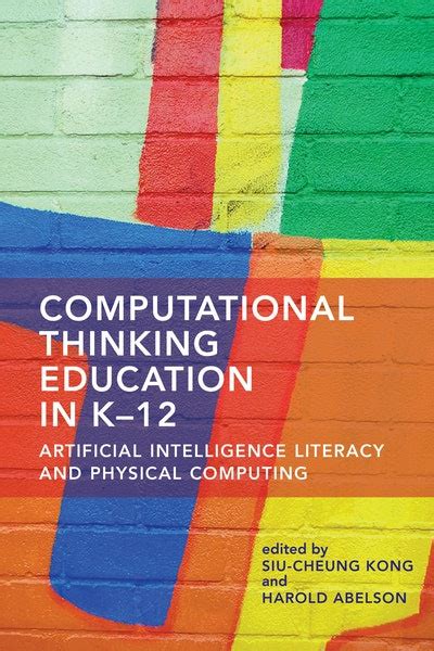 Computational Thinking Education In K 12 By Siu Cheung Kong Penguin