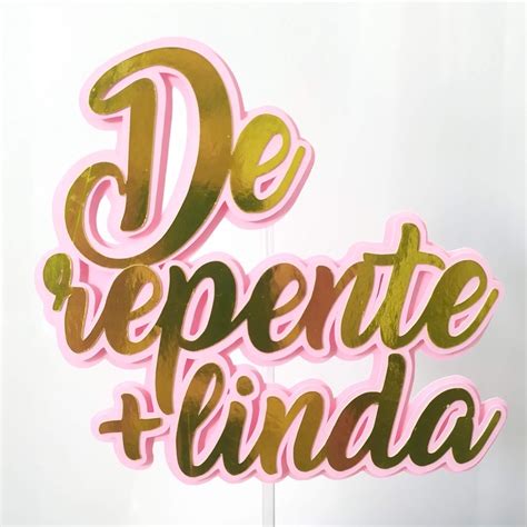 Topo De Bolo De Repente Linda Shopee Brasil