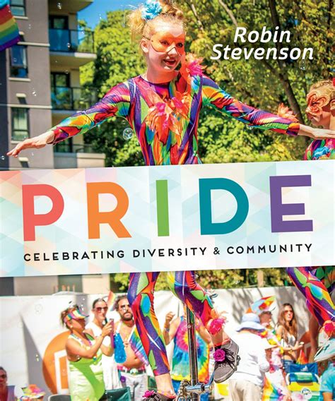 Pride Celebrating Diversity Community Stevenson Robin