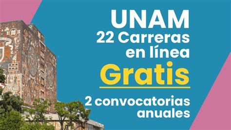 Carreras en línea UNAM Gratis 2024 Fechas Aciertos y Requisitos