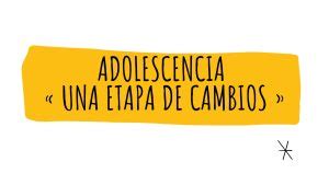 Adolescencia Una Etapa De Cambios Mentalia Salud Mental Xppp