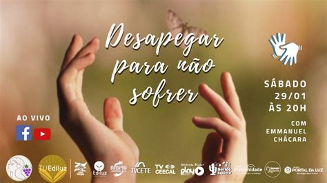 DESAPEGAR PARA NÃO SOFRER NEPE Clara de Assis AD e Libras