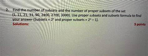 solved 2 find the number of subsets and the number of