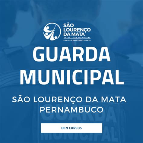 CURSO COMPLETO GUARDA MUNICIPAL SÃO LOURENÇO DA MATA Em Busca da