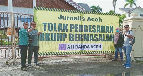 AJI Banda Aceh Tolak Pengesahan RKUHP Bermasalah Kekang Kebebasan Pers