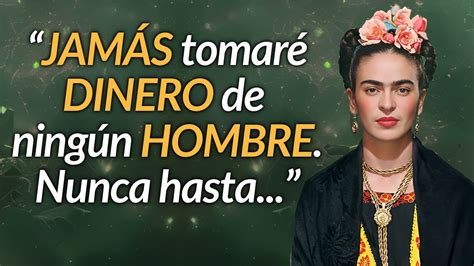 Frases Inspiradoras de FRIDA KAHLO la pintora que COMBATIÓ su