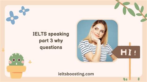 IELTS Speaking Part 3 Why Questions How To Produce Band 7