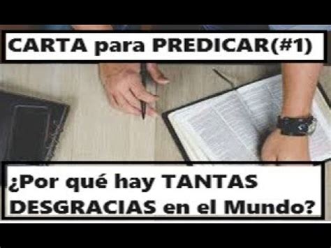 Carta Para Predicar Por Qu Hay Tantas Desgracias En El Mundo