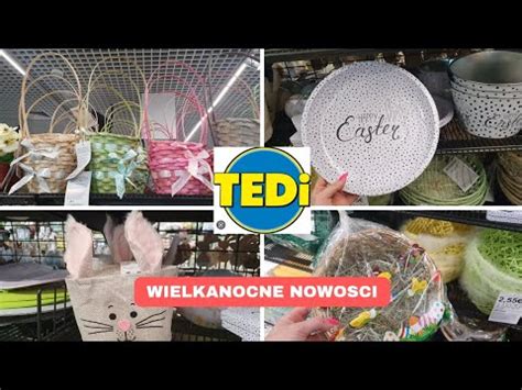 WIELKANOCNE NOWOŚCI TEDI YouTube