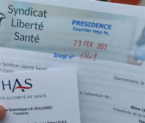 Courrier 3 remis en main propre à l HAS Paris Syndicat Liberté Santé