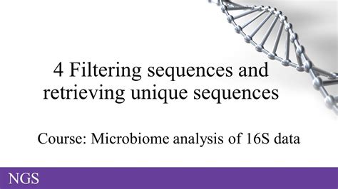 4 filtering 16s sequences and retrieving unique sequences youtube