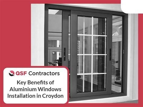 Key Benefits Of Aluminium Window Installation In Croydon
