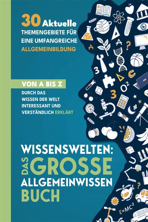 Wissenswelten Das große Allgemeinwissen Buch 30 aktuelle