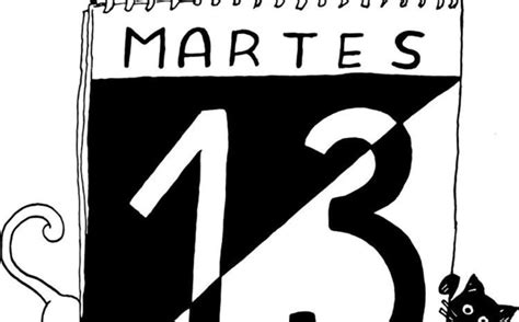 ¿por Qué El Martes 13 Es De Mala Suerte Mediotiempo