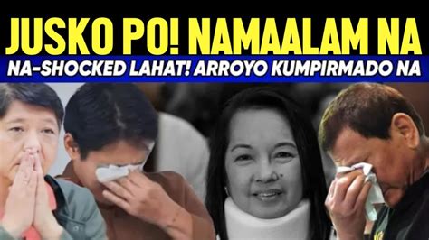Grabe Ang Nang Yari Kay Arroyo Kumpirmado Na Pres Marcos Vpsara Di
