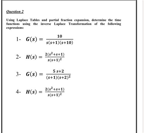 SOLVED Question 2 Using Laplace Tables And Partial Fraction Expansion