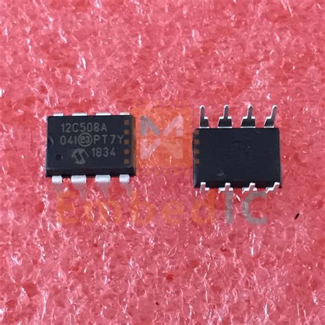 PIC12C508A 04I P Microchip 8bit MCU EmbedIc
