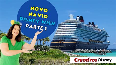 Como é o novo navio Disney Wish parte 1 YouTube