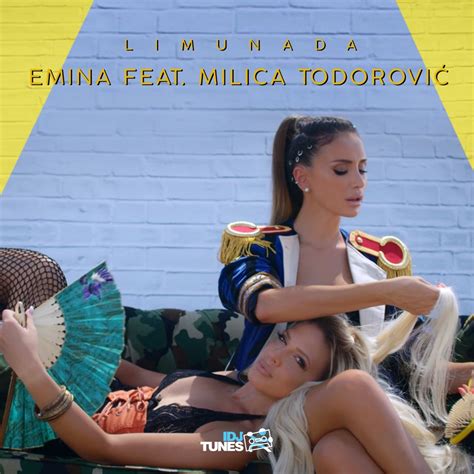 Limunada Feat Milica Todorovic Single Album By Emina Jahovic