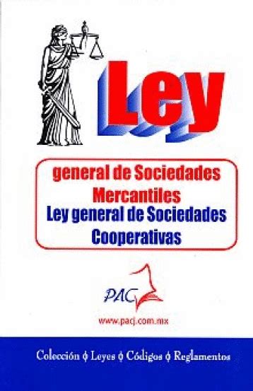 Ley General De Sociedades Mercantiles Librer A Le N