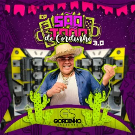 CD GORDINHO SALIENTE JUNHO 2023 REPERTÓRIO NOVO ATUALIZADO SÃO JOÃO
