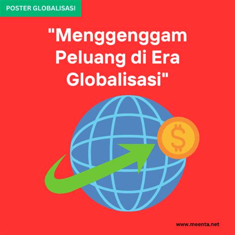 10 Poster Globalisasi Pengertian Ciri Dampak Dan Contohnya Meenta