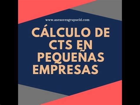 CÓMO CALCULAR LA CTS EN LAS PEQUEÑAS EMPRESAS ANÁLISIS YouTube