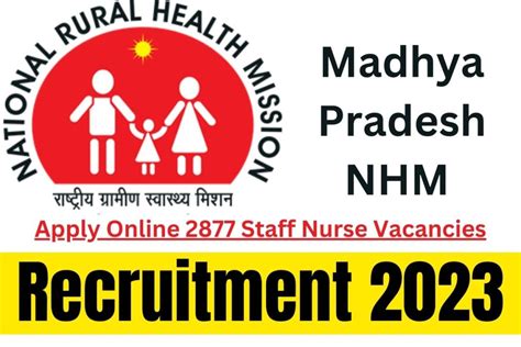 Madhya Pradesh NHM Recruitment 2023 Apply Online 2877 Staff Nurse