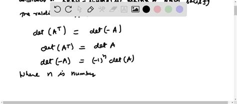 solved a determinant or square matrix is called skew symmetric if a {i j} cdots a {j} the