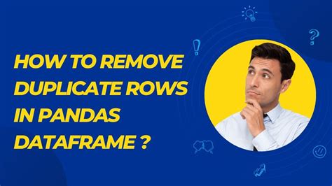 how to remove duplicate rows in pandas dataframe youtube