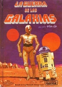 La Guerra De Las Galaxias Un Libro Pop Up By Wayne Barlowe Goodreads