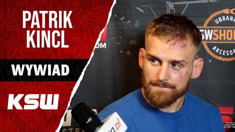 PATRIK KINCL PO PRZEGRANEJ Z ROBERTO SOLDICEM NA KSW 63 YouTube