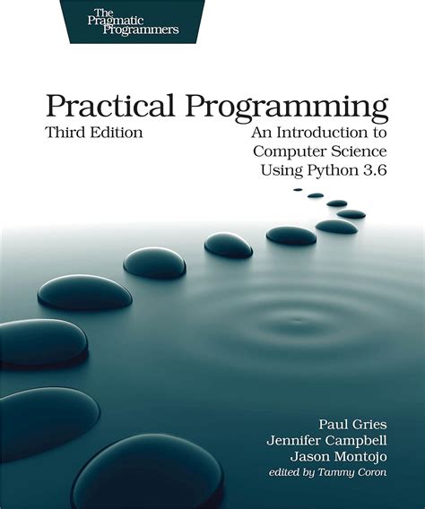 practical programming an introduction to computer science using python 3 6 gries paul