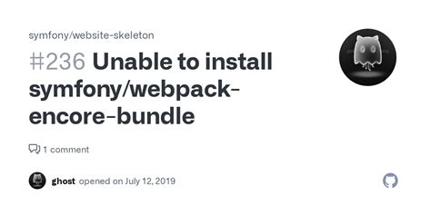 Unable To Install Symfony Webpack Encore Bundle Issue 236 Symfony