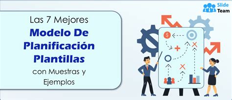 Las Mejores Plantillas De Modelos De Planificaci N Con Muestras Y