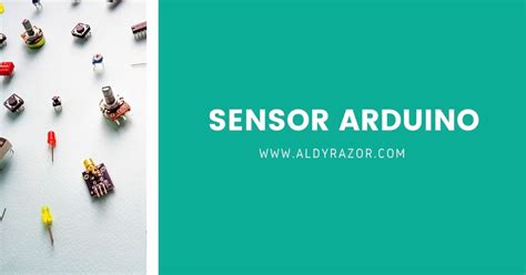 30 macam macam sensor arduino dan fungsinya