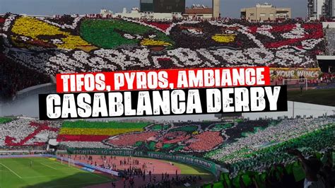 Casablanca Derby Wydad Vs Raja Tifo Pyros Ambiance 23 10 2022