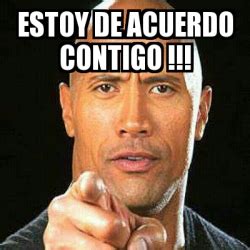 Meme Personalizado Estoy De Acuerdo Contigo 31110015