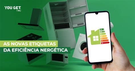Descodificar as novas Etiquetas Energéticas You Get Blog
