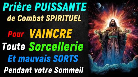 Prière PUISSANTE pour Vaincre Toute Sorcellerie et Mauvais SORTS