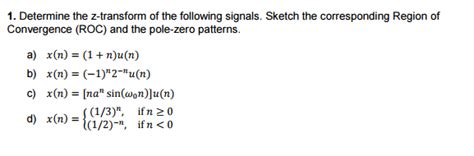 solved determine the z transform of the following signals