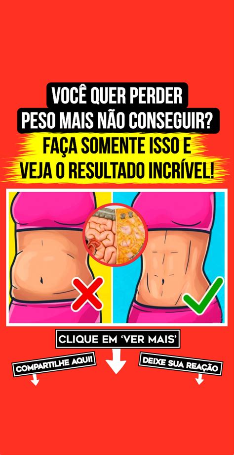 Você quer perder peso mas não consegue Faça somente isso e veja o