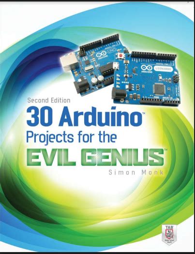 electronic for every one 5 arduino book 30 arduino projects for the evil genius second