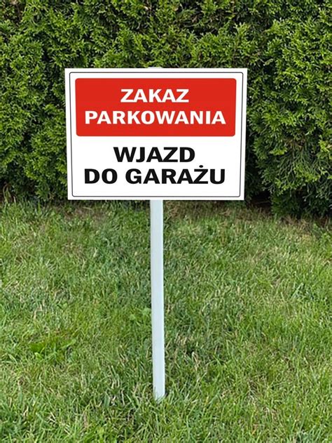 Tabliczka na trawnik Zakaz parkowania wjazd do garażu TNT 38N