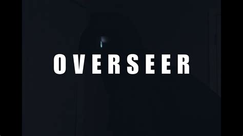Overseer Youtube