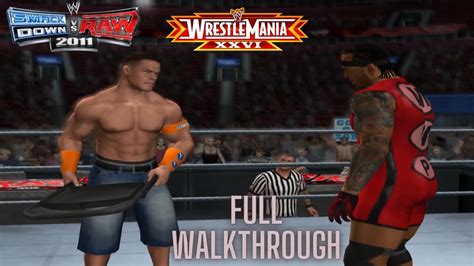 John Cena S Road To Wrestlemania WWE Smackdown Vs Raw 2011 Full