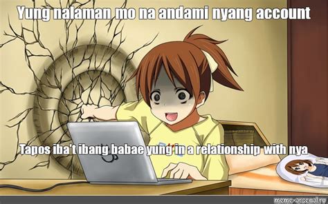 Meme Yung Nalaman Mo Na Andami Nyang Account Tapos Iba T Ibang Babae