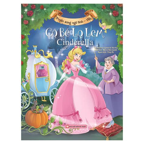 Cô Bé Lọ Lem Cinderella Truyện Song Ngữ Anh Việt Sách hay mỗi ngày